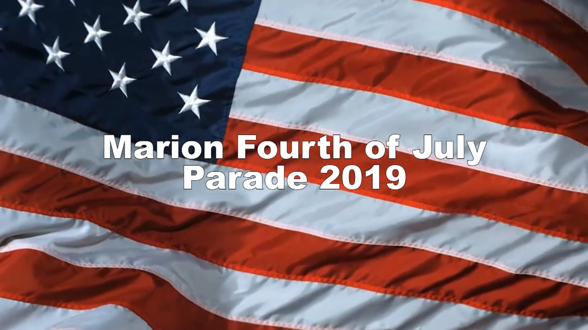 Marion Fourth of July Parade 2019 on Vimeo