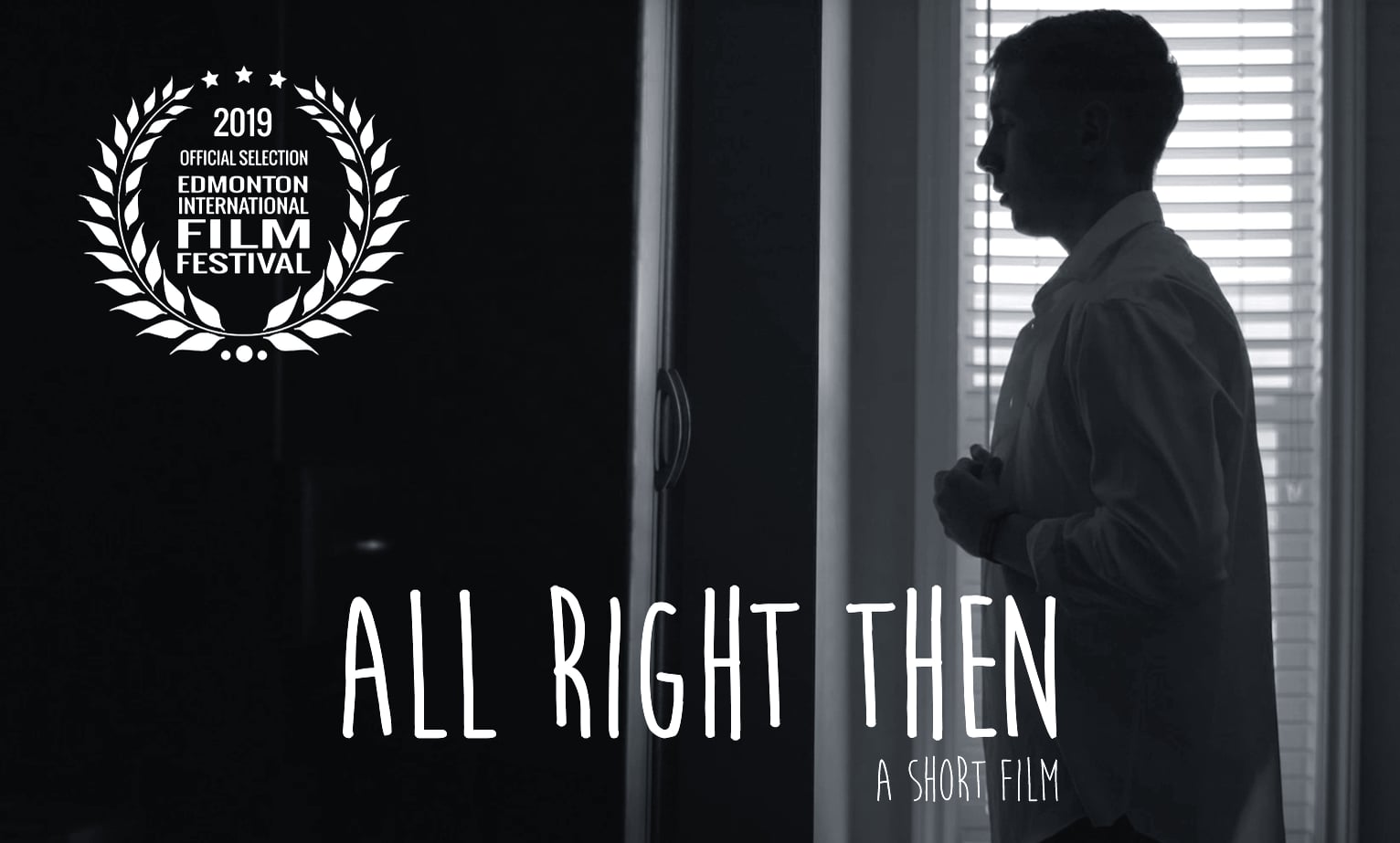 All Right Then Trailer // 2018 Short Film on Vimeo