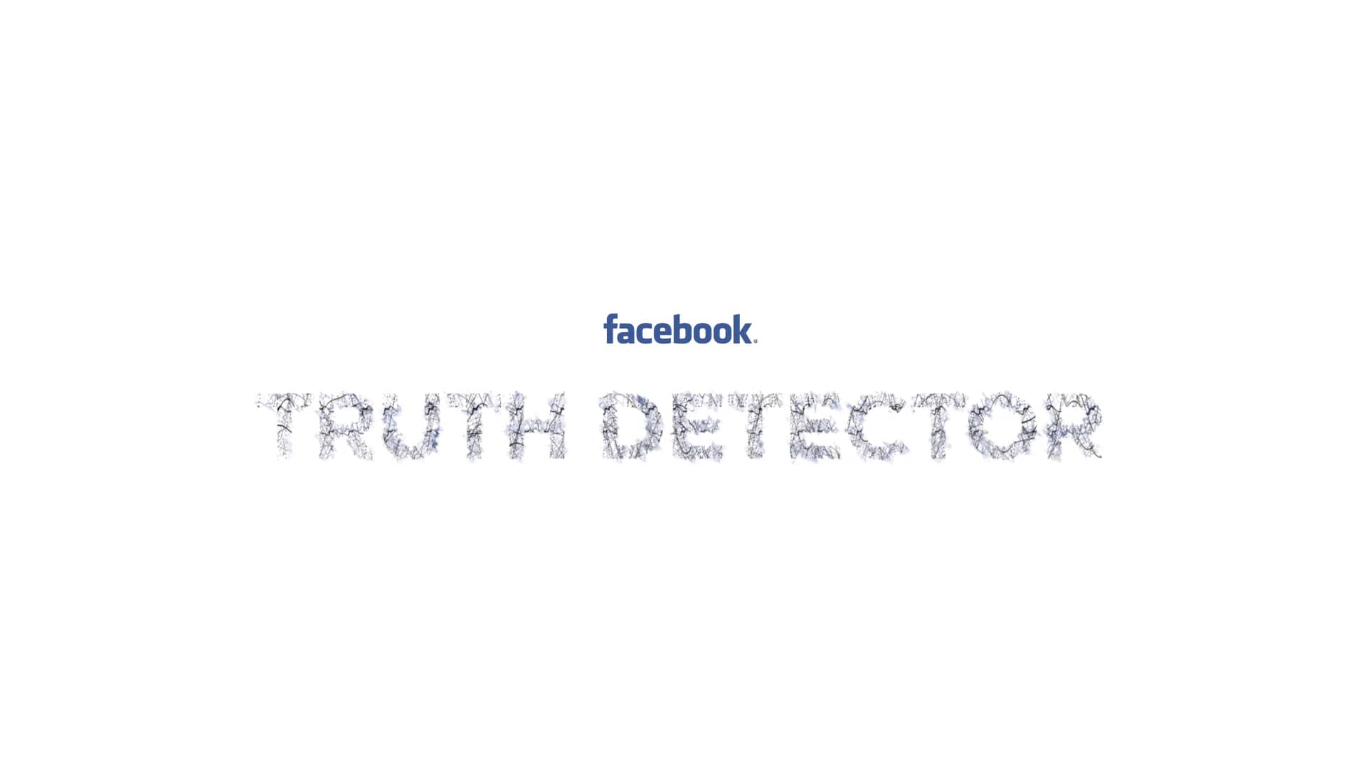Future Lions - Facebook - Truth Detector on Vimeo