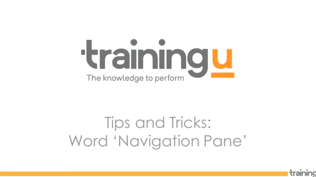 Word Tip – Navigation Pane - TrainingU Word Tip – Navigation Pane - TrainingU