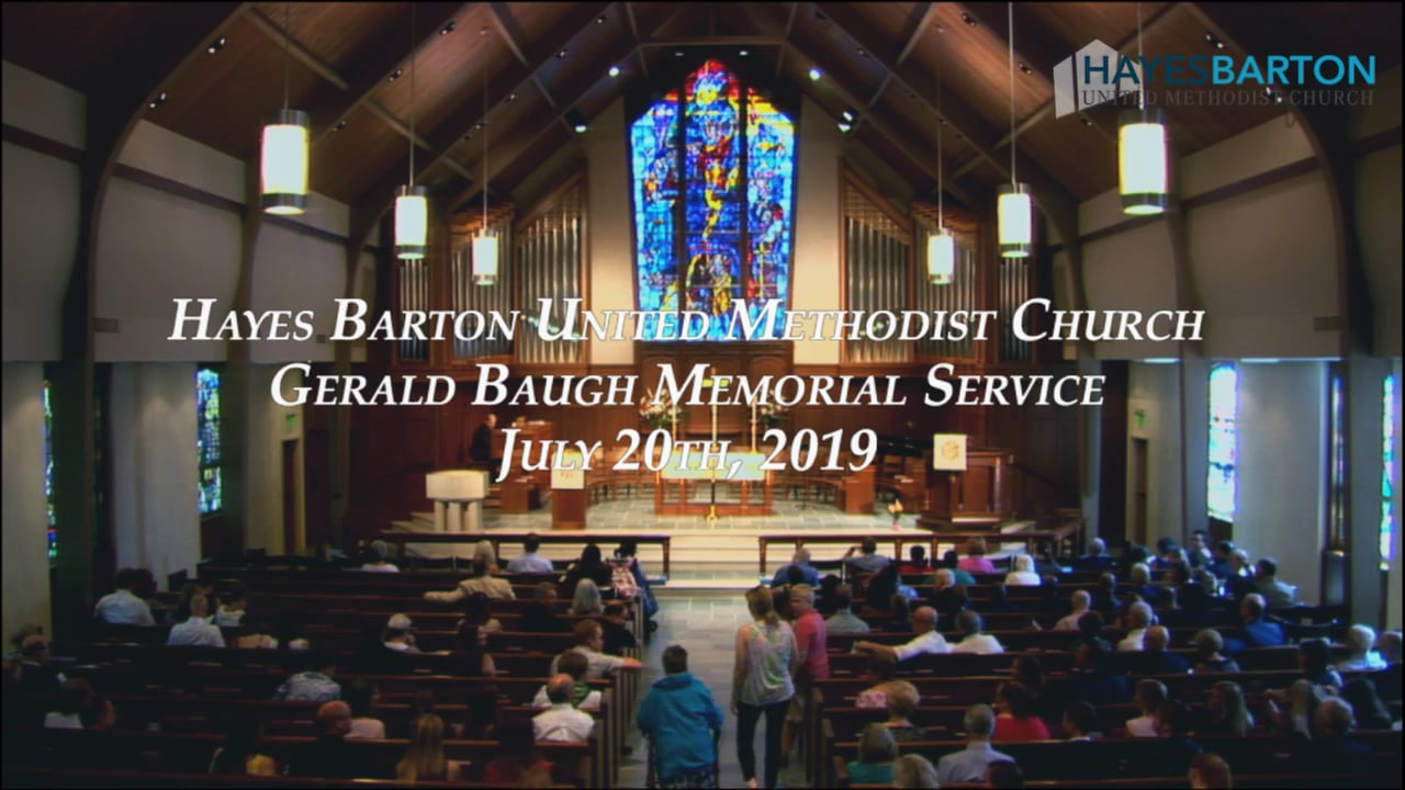 Hayes Barton UMC Gerald Baugh Memorial Service 07.20.19 on Vimeo