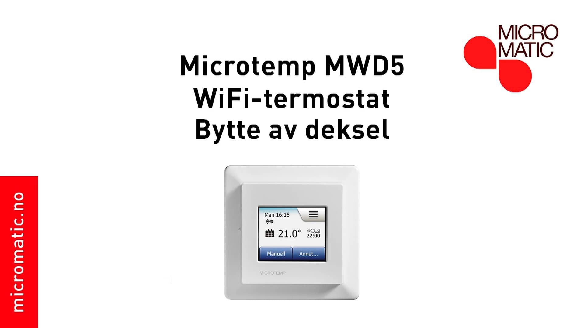 Microtemp WiFi-termostat bytte av frontdeksel on Vimeo