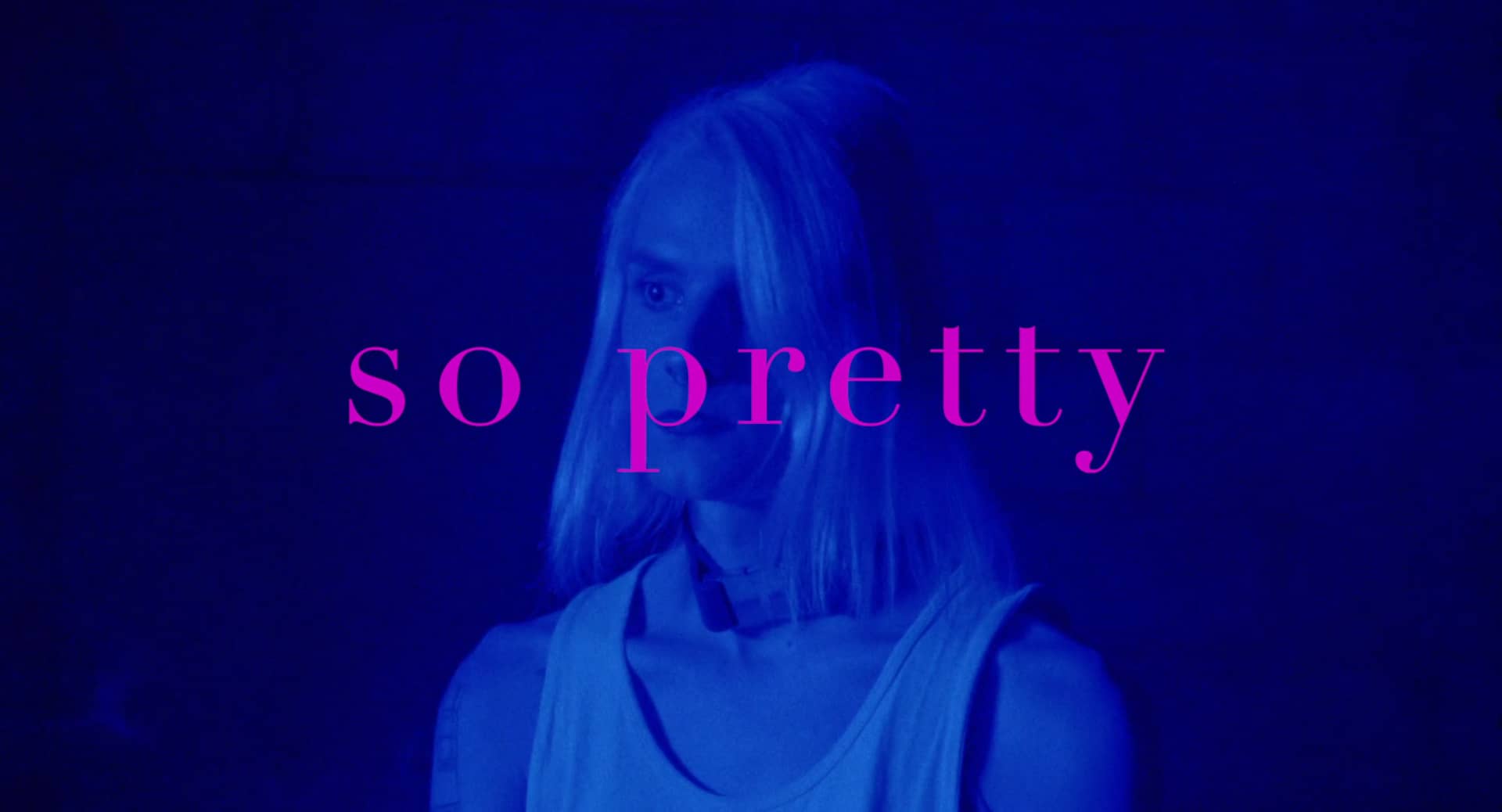 So Pretty / Trailer on Vimeo