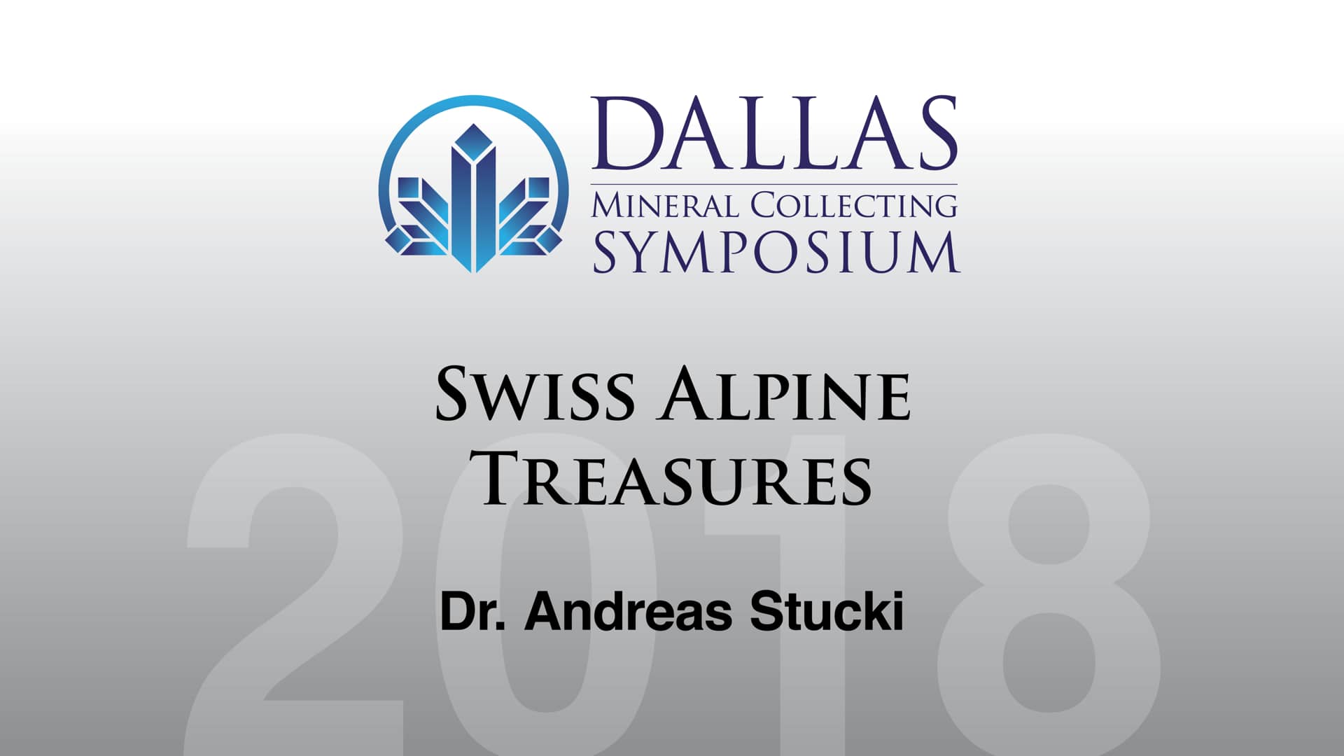 Swiss Alpine Treasures - Dr. Andreas Stucki - 2018 Dallas Mineral ...