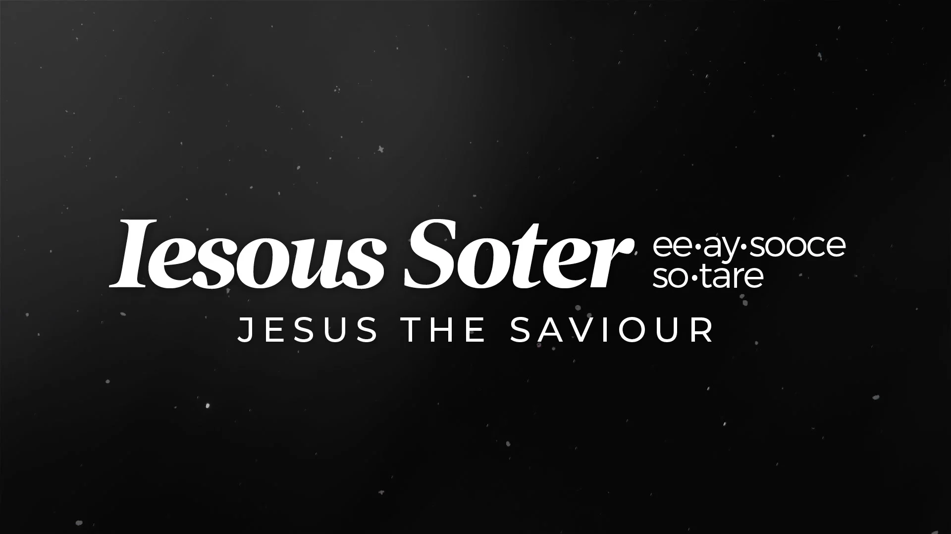 Iesous Soter: Jesus the Saviour on Vimeo