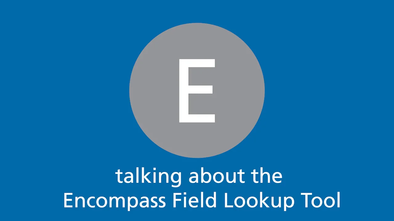 Encompass Field Lookup Tool