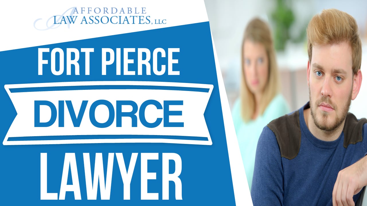 Fort Pierce Divorce Lawyer - Family Law Attorney 772-236-6949 Free ...