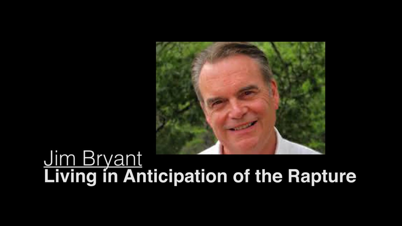 Living in Anticipation of the Rapture | Verse By Verse Ministry ...