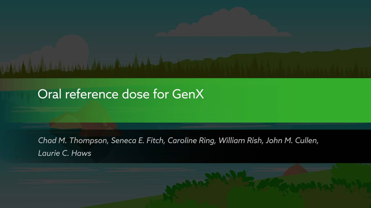 Oral reference dose for GenX on Vimeo