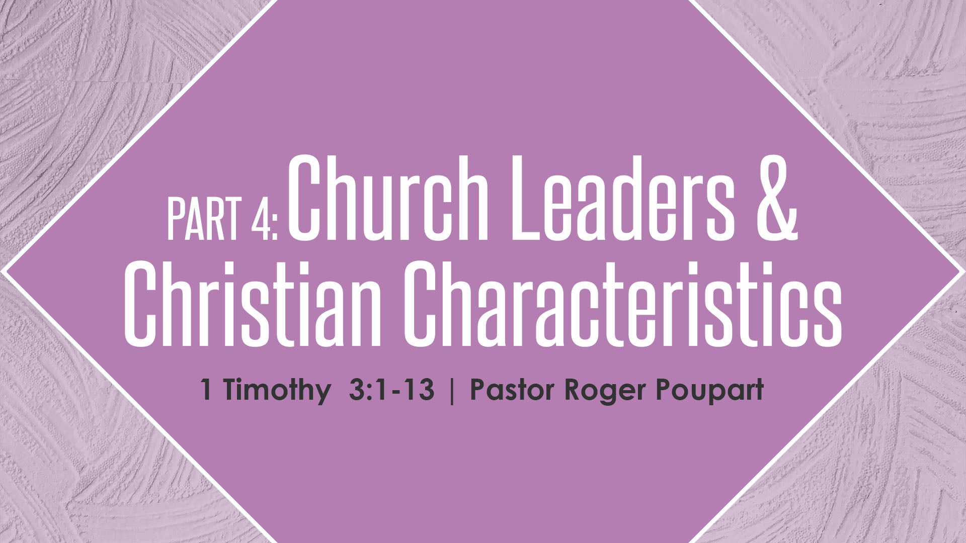 8/11/19 - 1 Timothy 3:1-13 - Roger Poupart on Vimeo