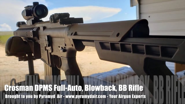 Crosman DPMS FULL AUTO AR-15 BB RIFLE - Does it hold up under pressure ...