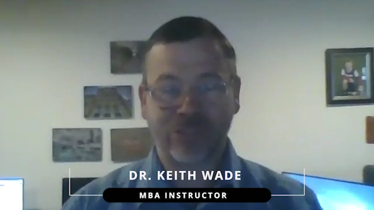 Dr. Keith Wade - MBA Instructor