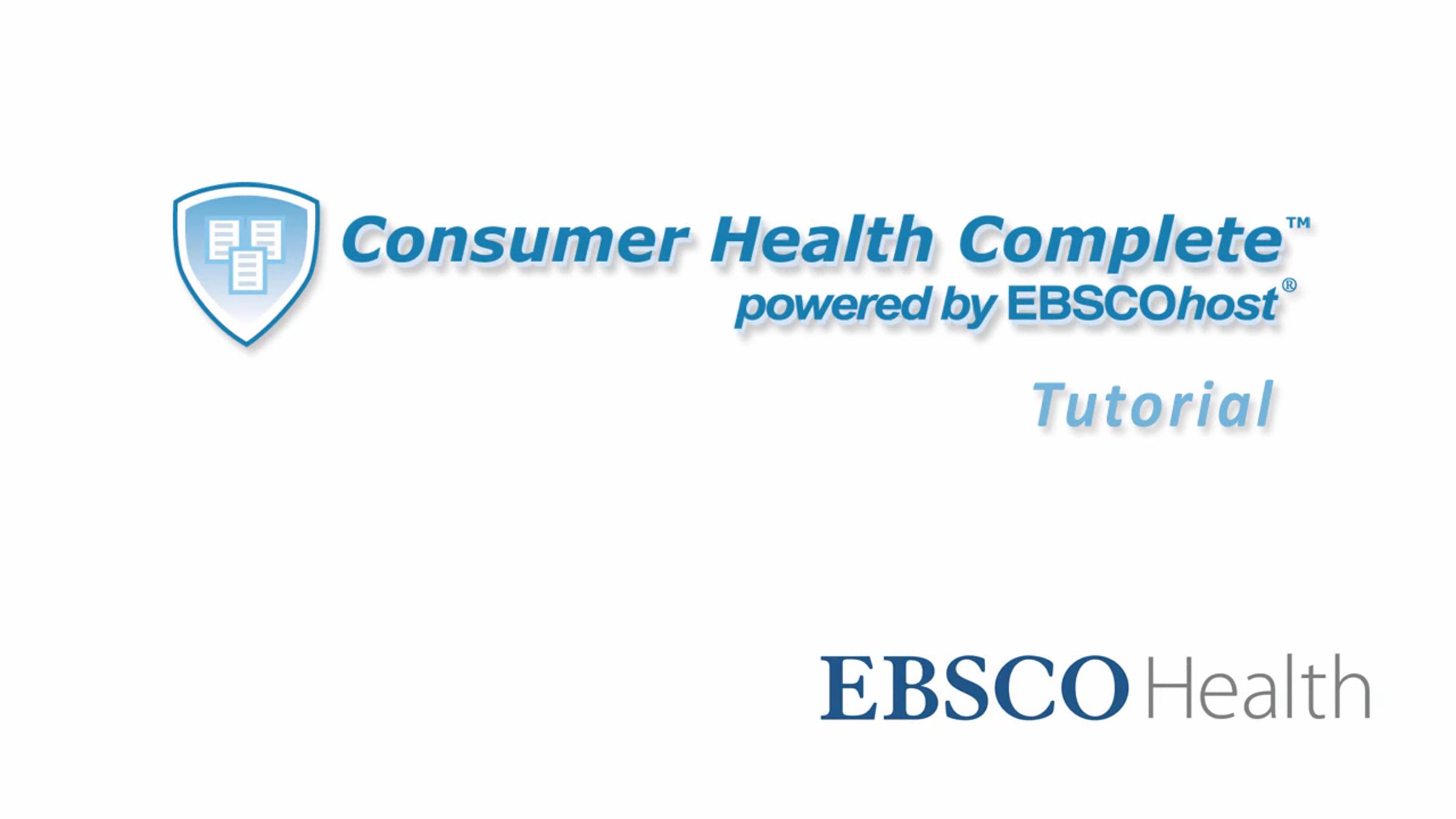 Consumer Health Complete - Tutorial
