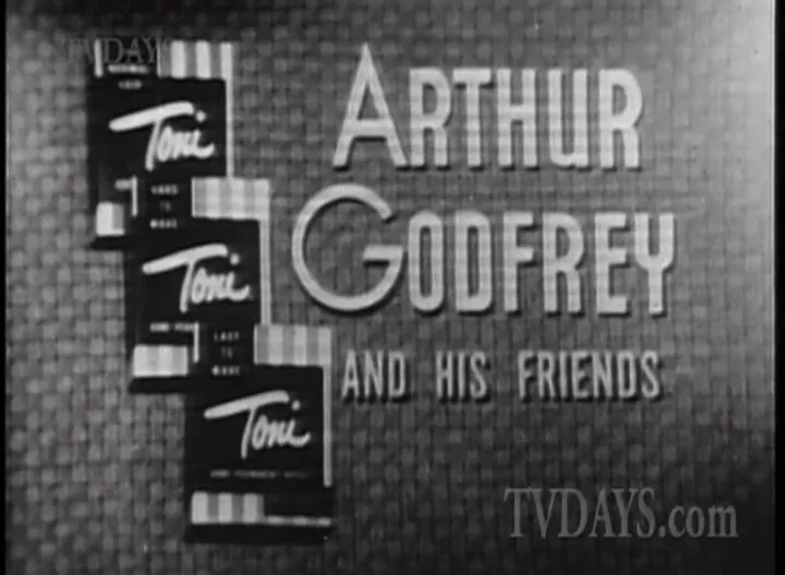 ARTHUR GODFREY SHOW
