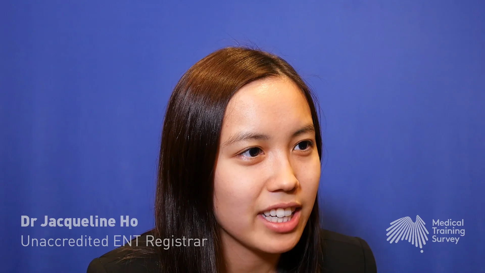 Medical Training Survey - Dr Jacqueline Ho, Unaccredited ENT registrar