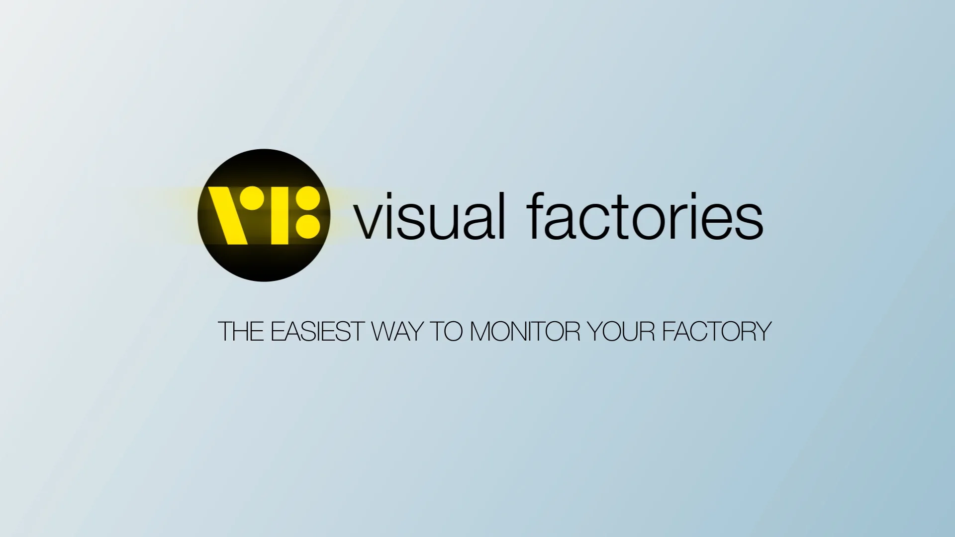 Visual Factories Overview