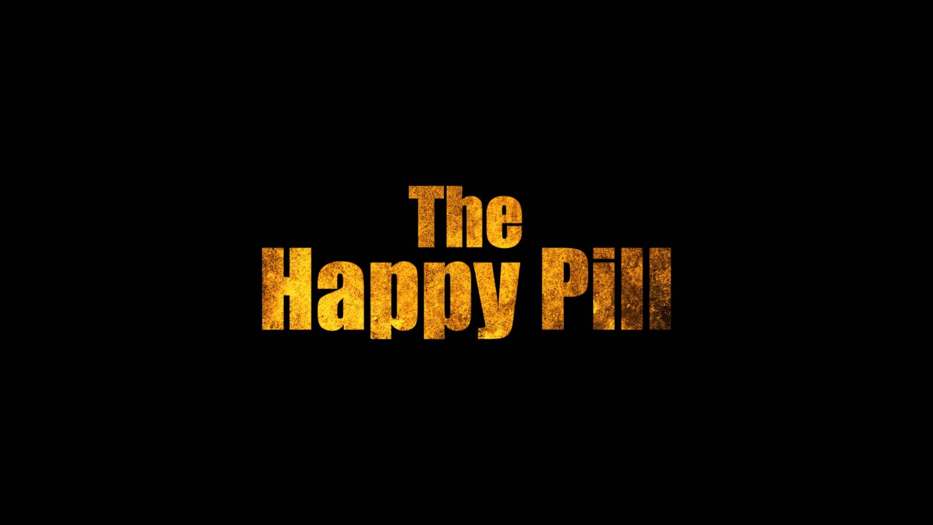 The Happy Pill (2019) - Teaser Trailer on Vimeo