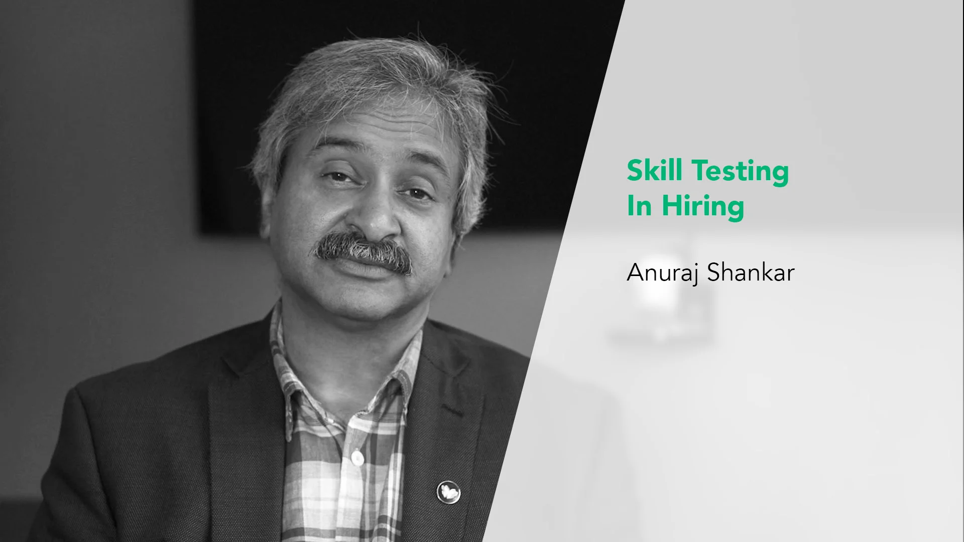 Anuraj Shankar: Skill Testing In Hiring on Vimeo