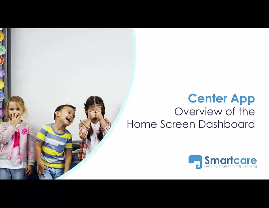 Smartcare Tutorial | Center App - Overview of the Home Screen Dashboard on Vimeo