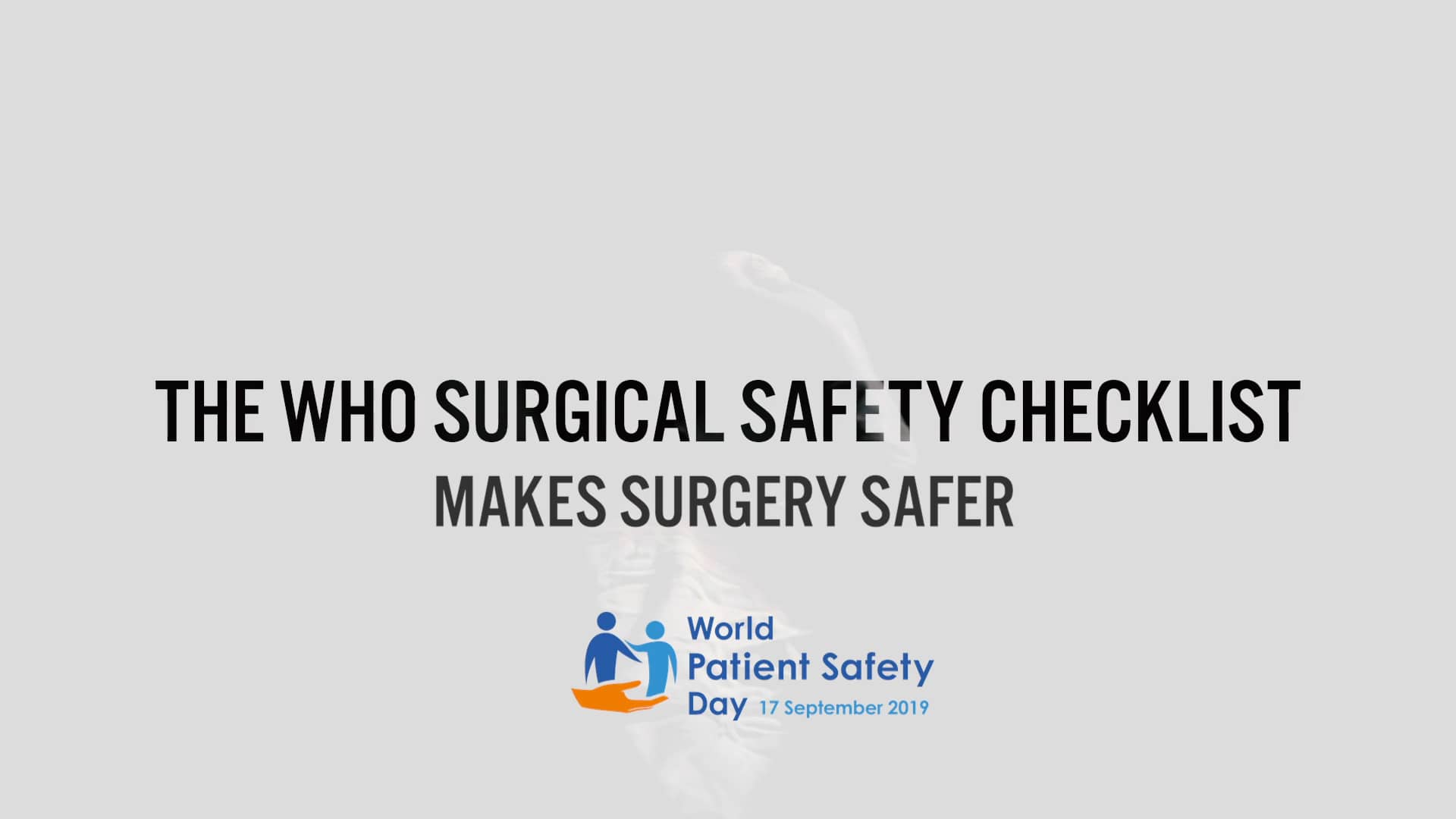 WHO Surgical Safety Checklist on Vimeo
