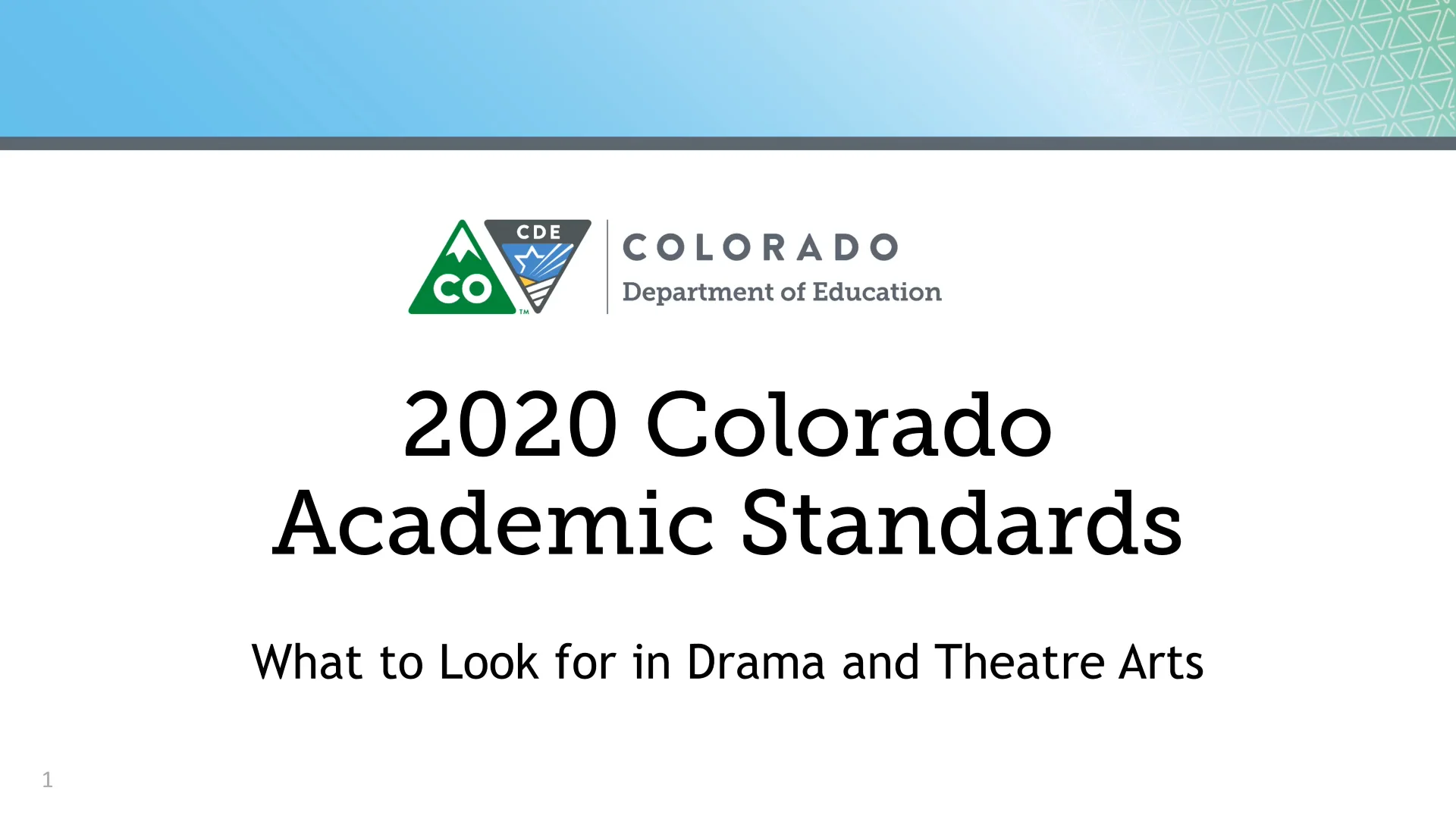 Drama and Theater - What to Look for (2020 Colorado Academic Standards ...