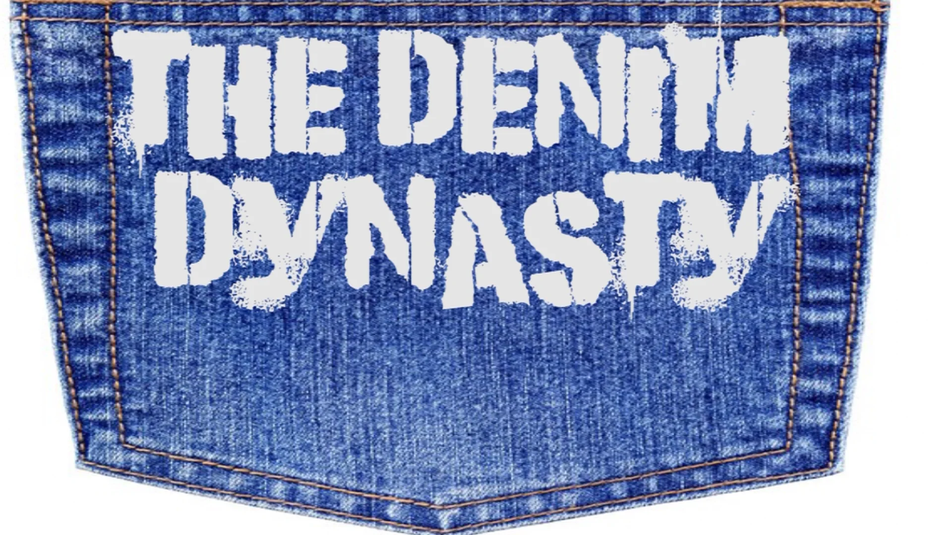The Denim Dynasty on Vimeo