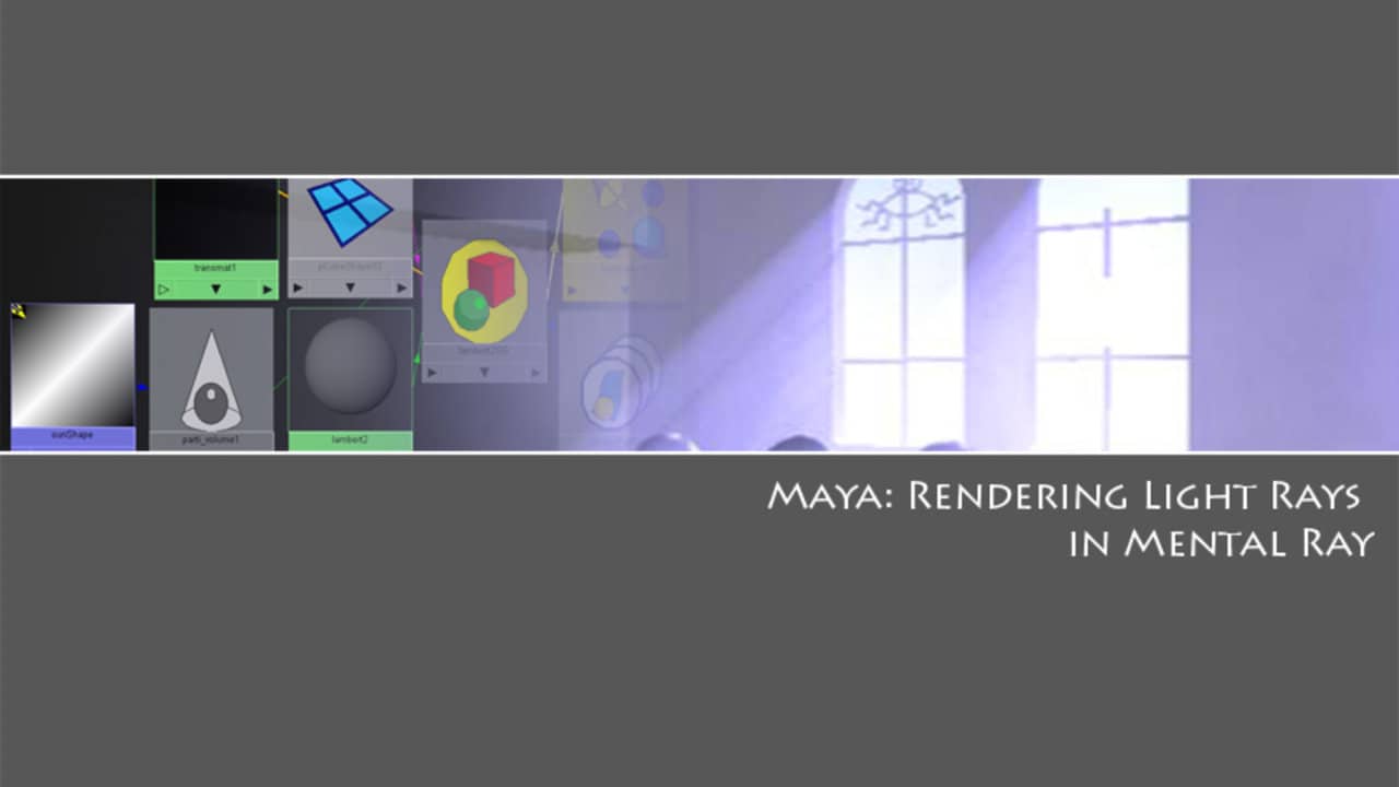 Maya: Rendering Light Rays in Mental Ray on Vimeo