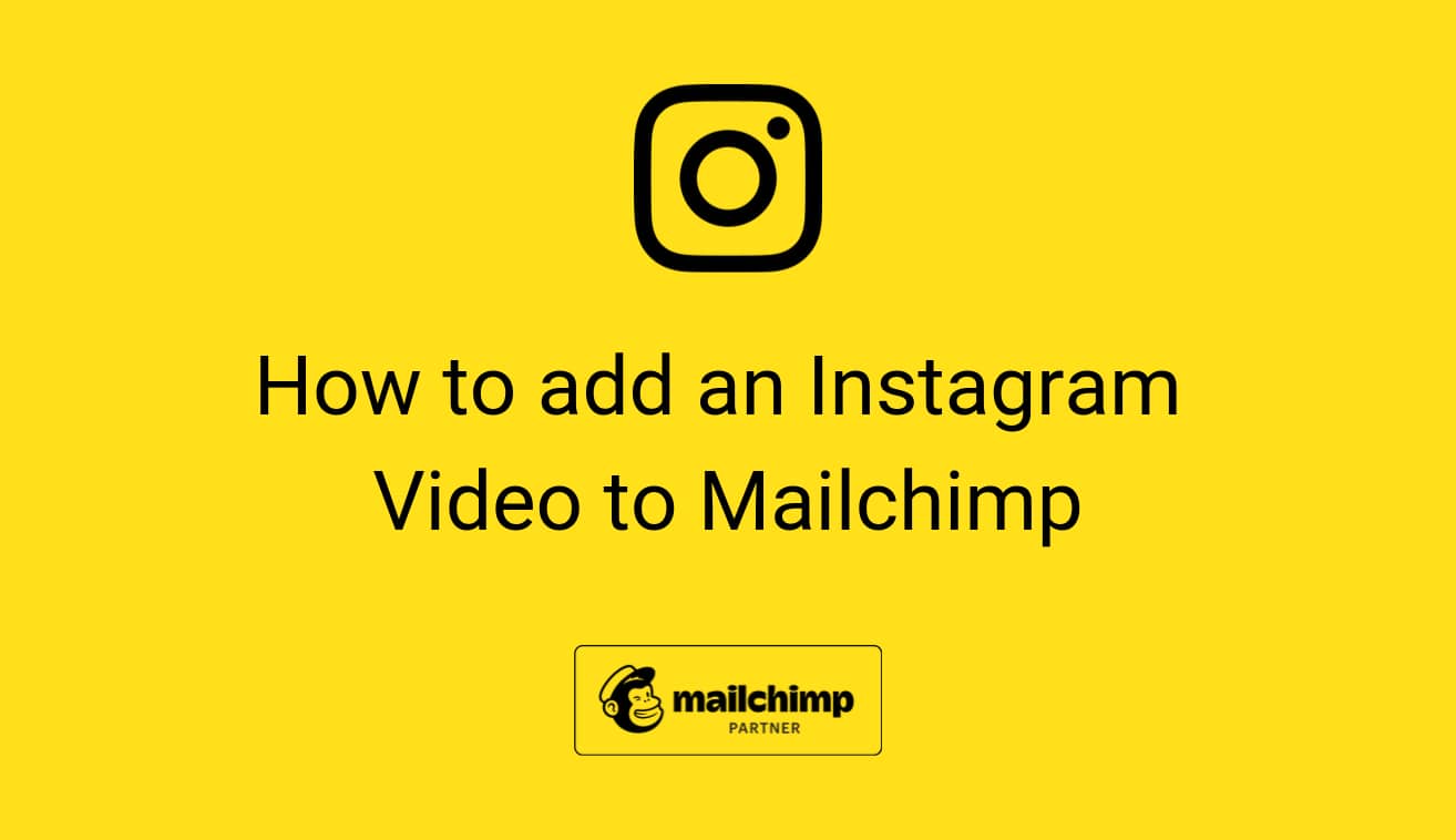 How to add an Instagram Video to Mailchimp on Vimeo