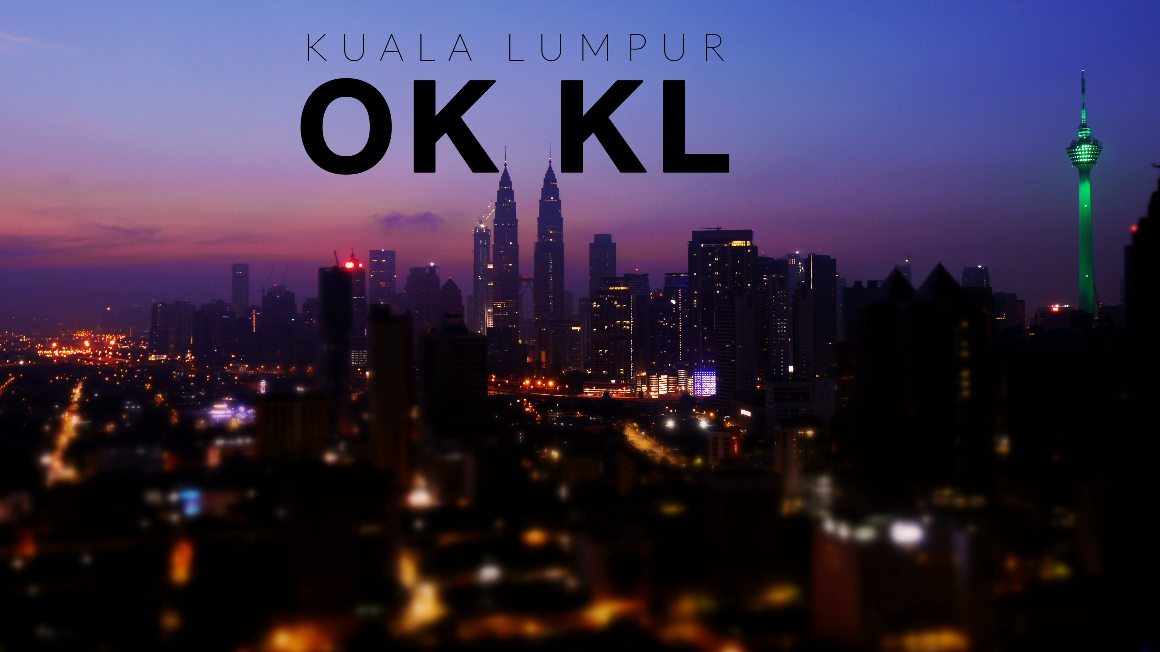 OK KL - Kuala Lumpur on Vimeo