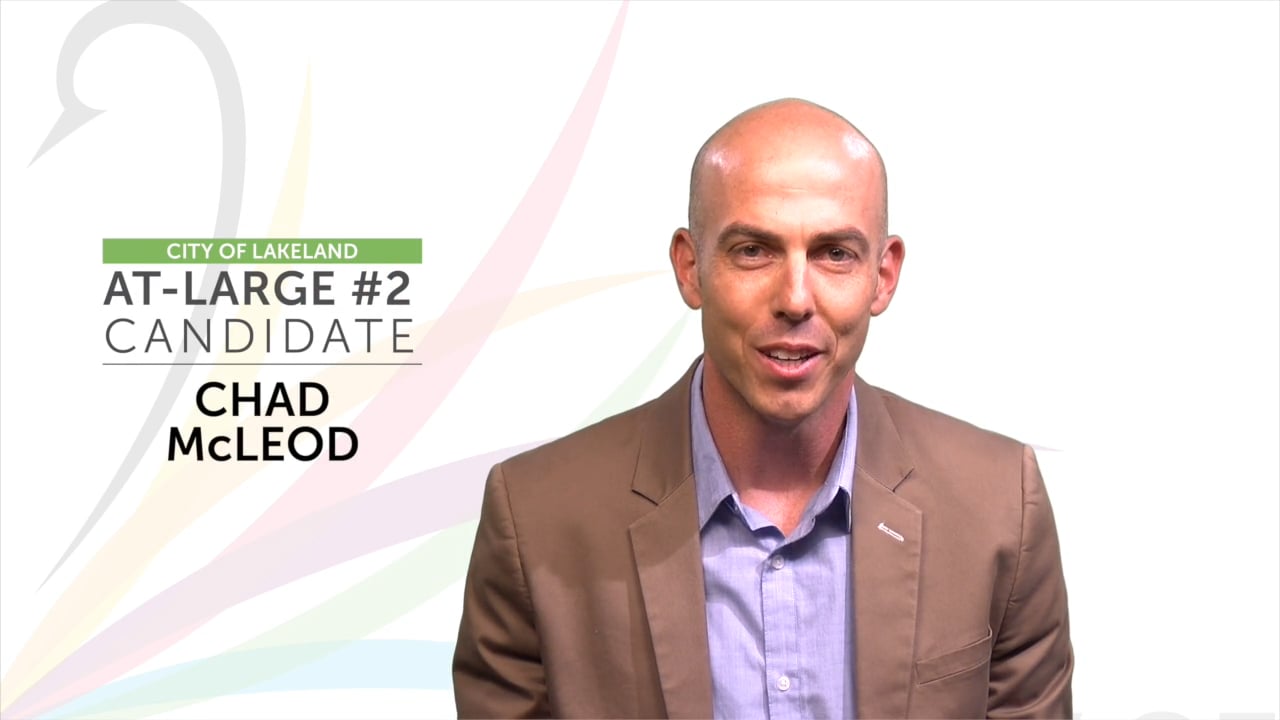 2019 Lakeland Municipal Election | Chad McLeod | At-Large #2 on Vimeo