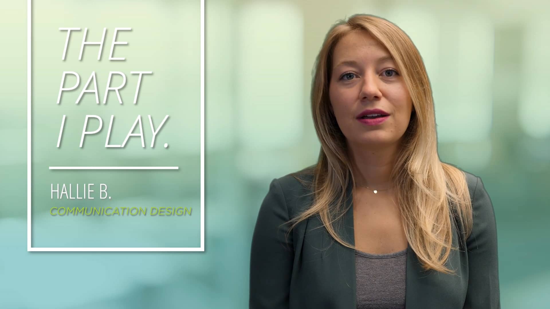 The Part I Play: Hallie B. on Vimeo