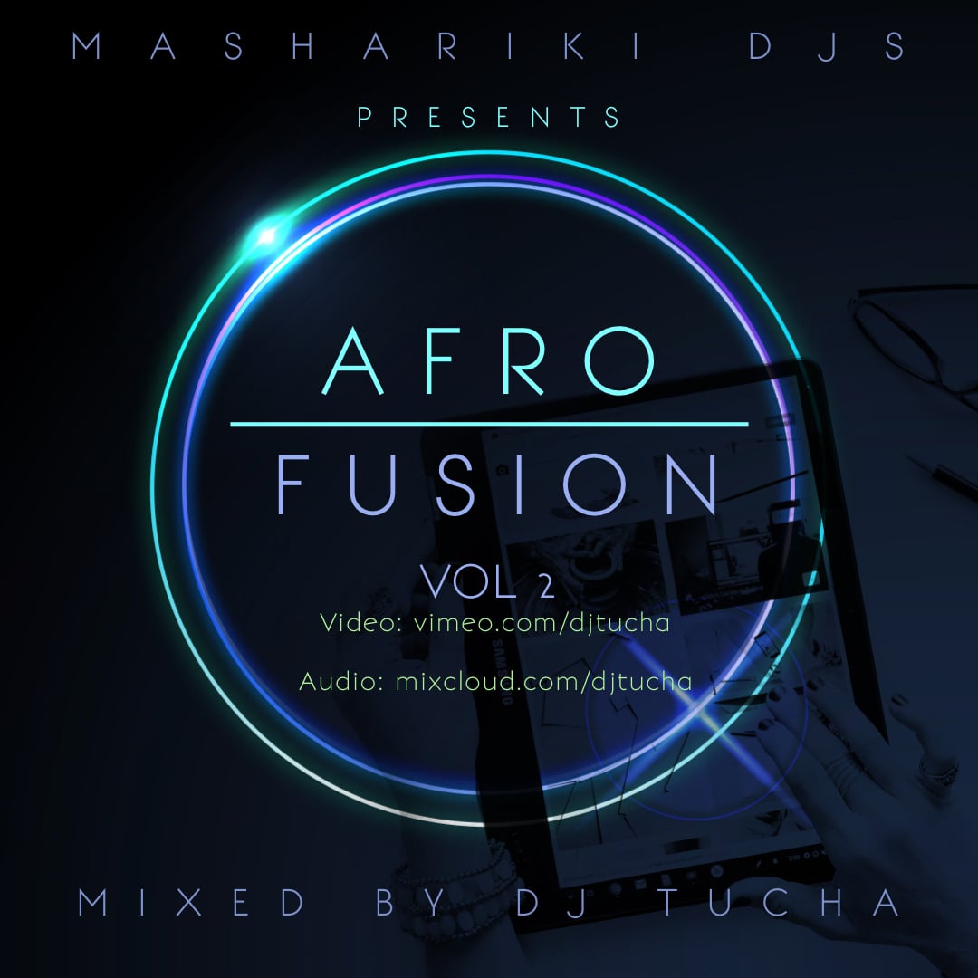 DJ TUCHA PRESENTS AFRO FUSION VOL 2 on Vimeo
