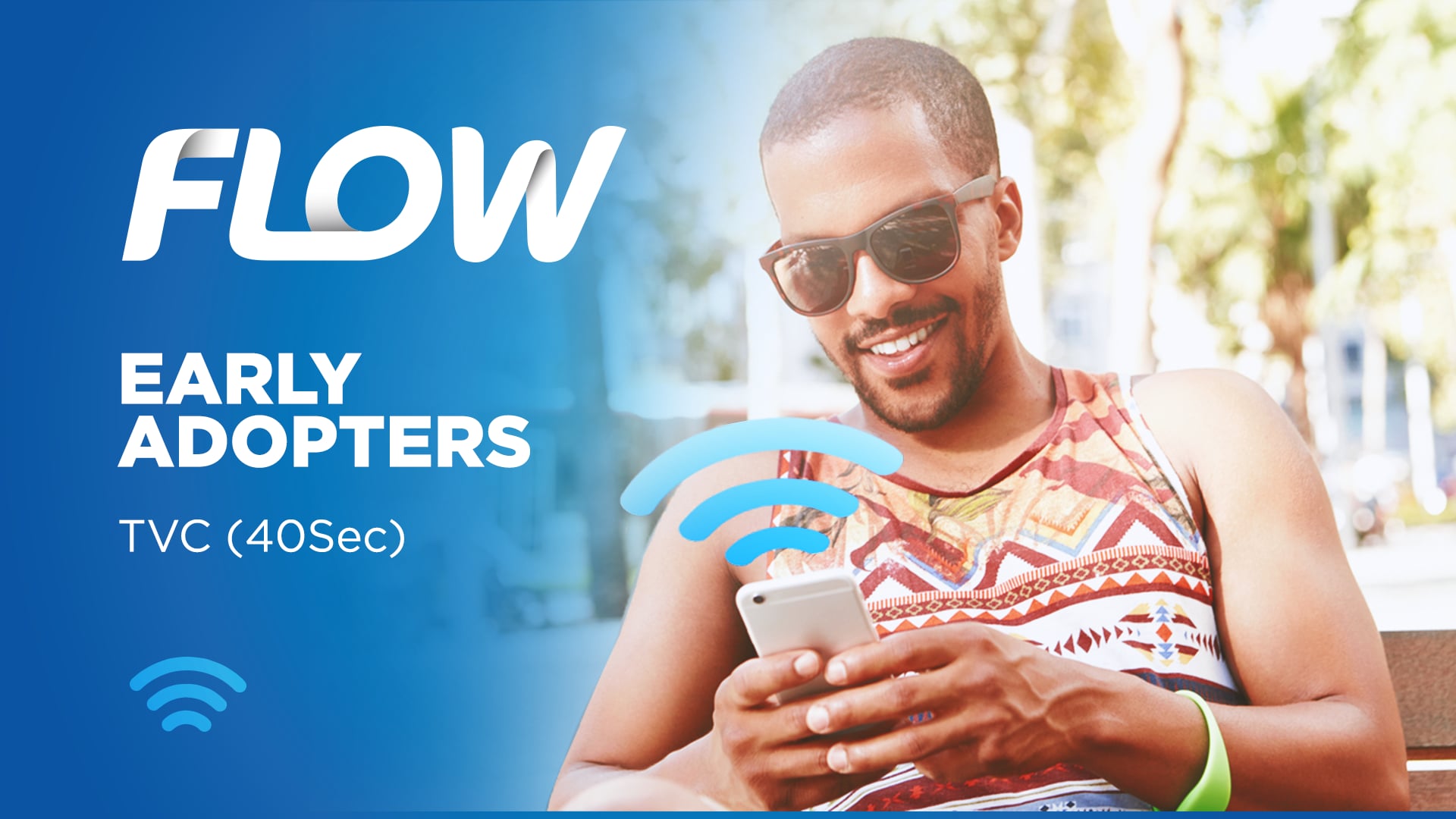 Flow - Early Adopters-TVC - (40 Sec) on Vimeo