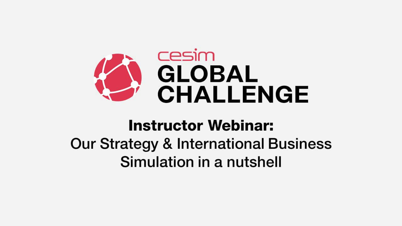 Cesim Webinar - Cesim Global Challenge International Business and ...
