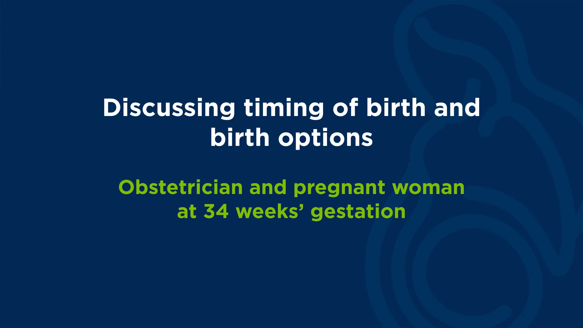 Discussing Timing of Birth (part 1)