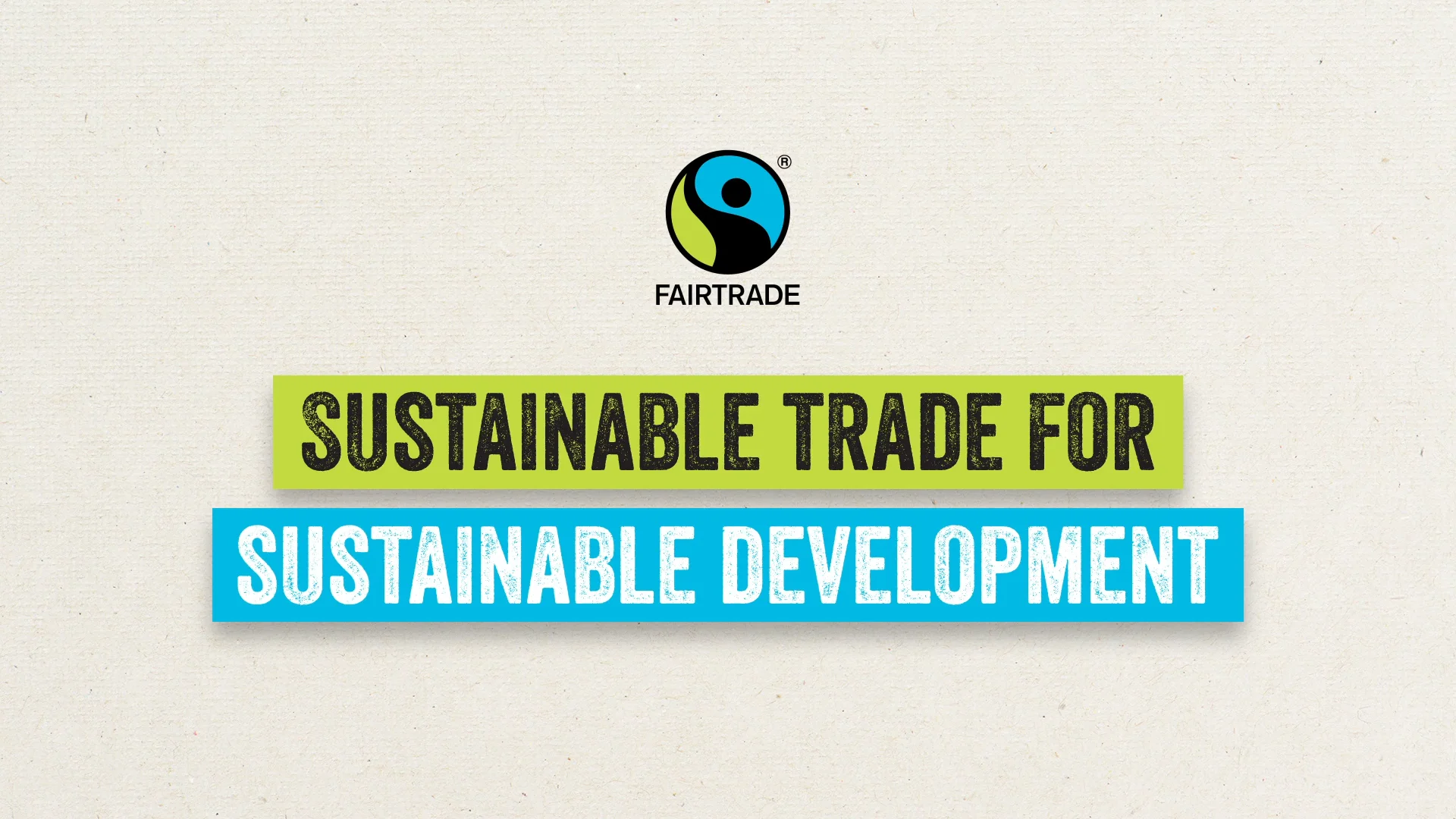 Fairtrade and the SDGs: Sustainable Trade for Sustainable Development
