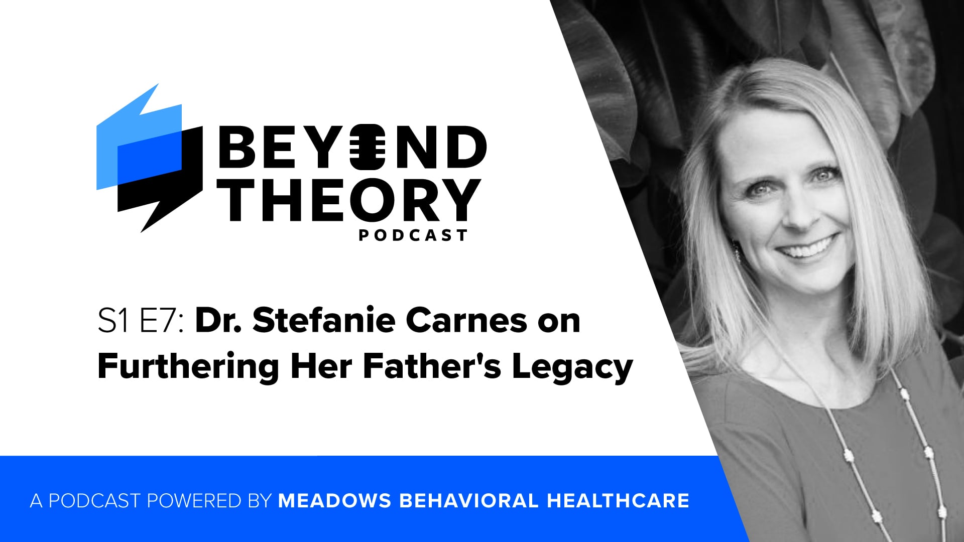 S1 E7: Dr. Stefanie Carnes on Furthering Her Father’s Legacy on Vimeo
