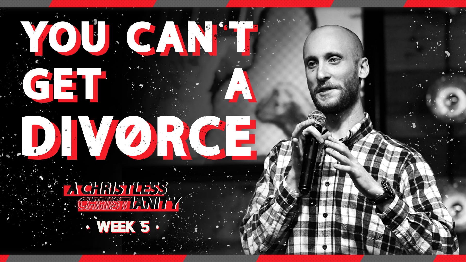 A Christless Christianity - Week 5 on Vimeo
