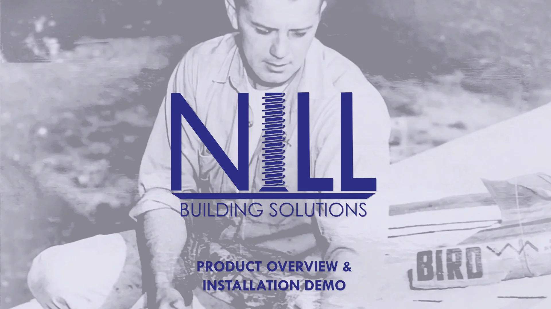 Nill Building Solutions - Product Overviews (All Products Patent Pending)