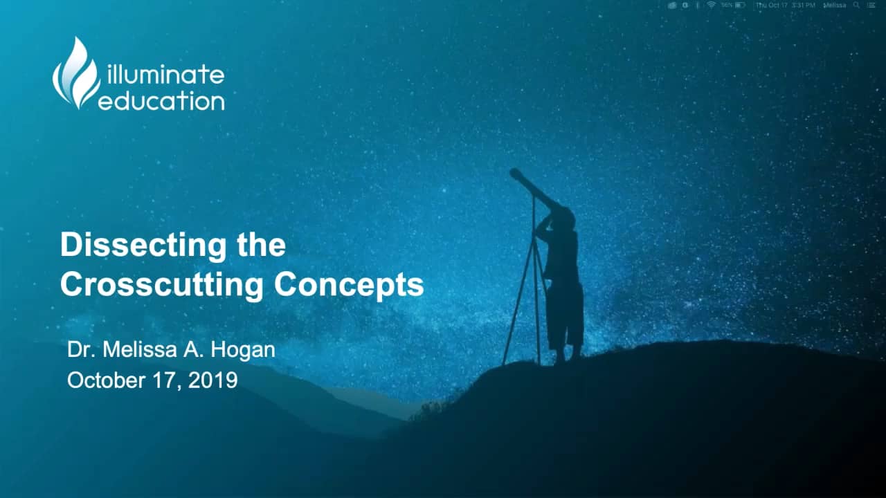 NGSS in Maine Webinar Series - Part 2: Dissecting the Crosscutting ...