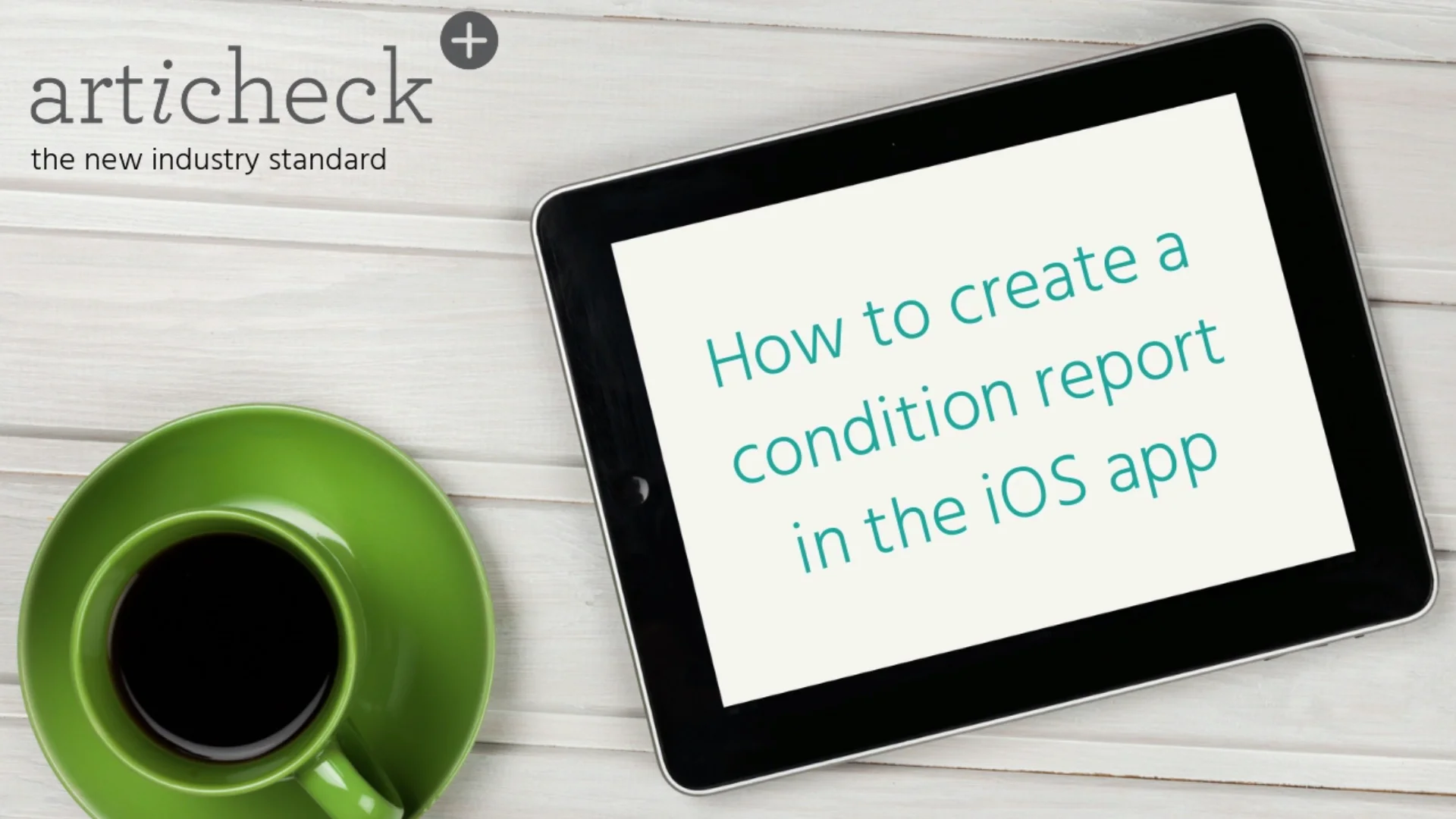 How to create a condition report in Articheck's iOS app on Vimeo