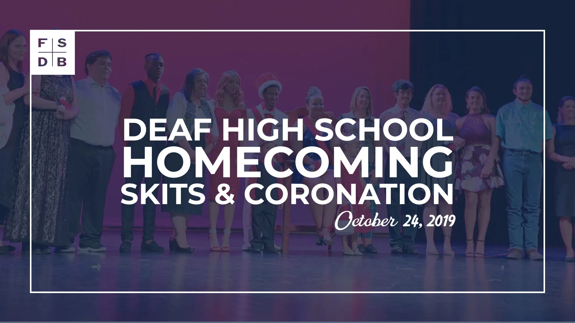 FSDB Deaf Homecoming Skits/King and Queen Coronation 2019 on Vimeo
