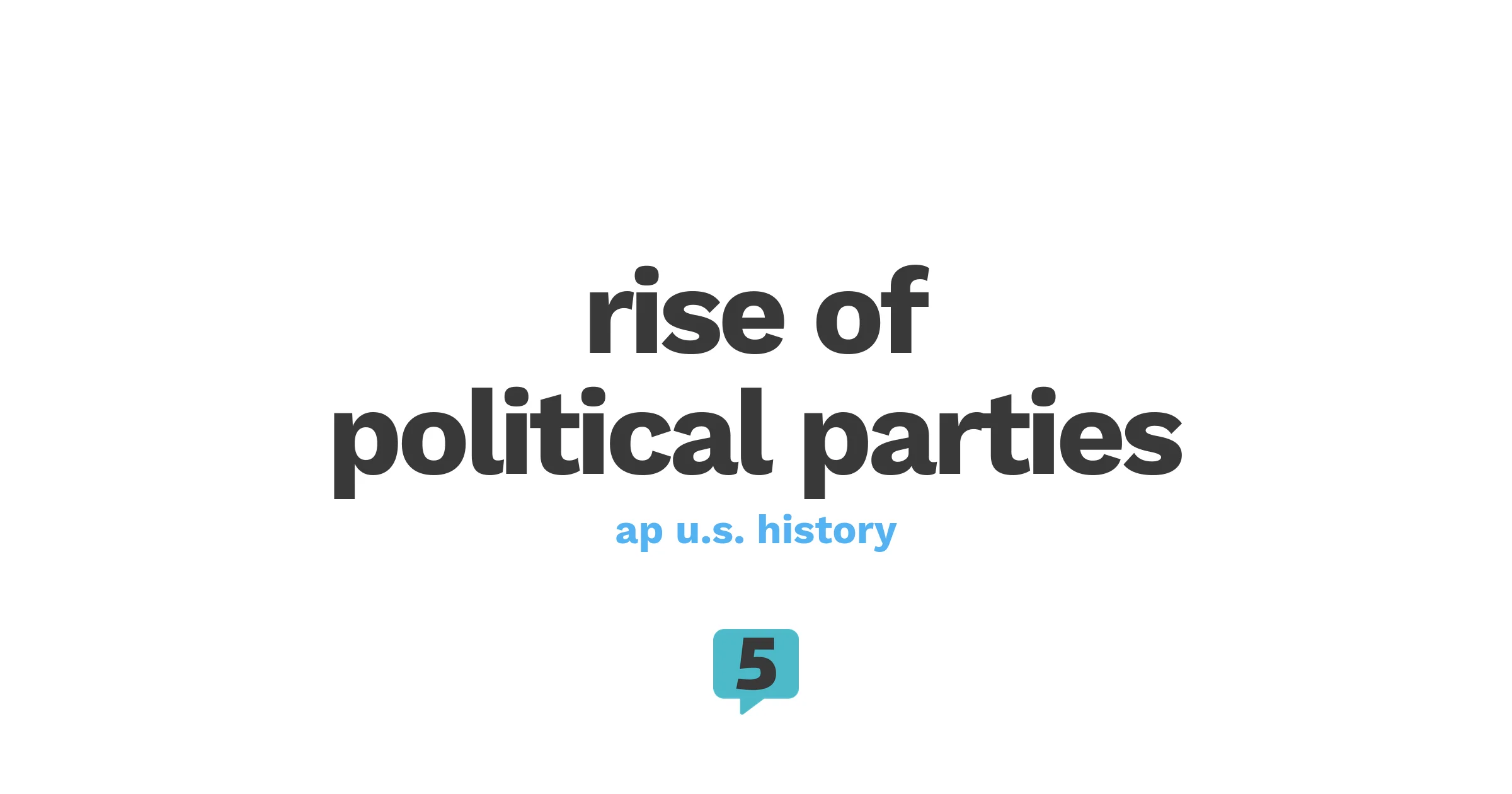 APUSH: Rise of Political Parties on Vimeo