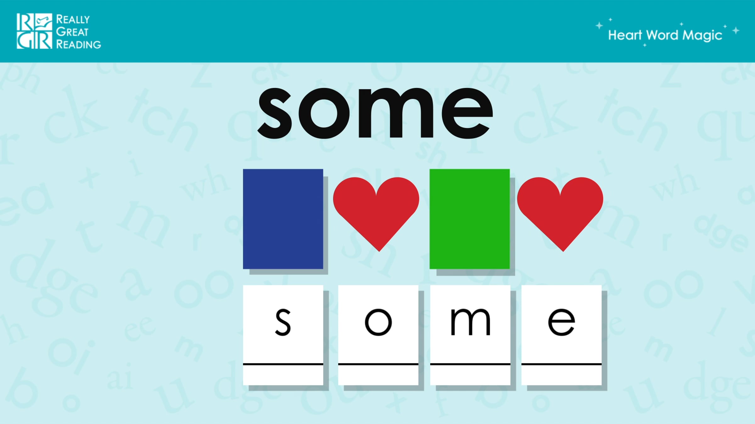 Heart Word Magic - The Word "Some"