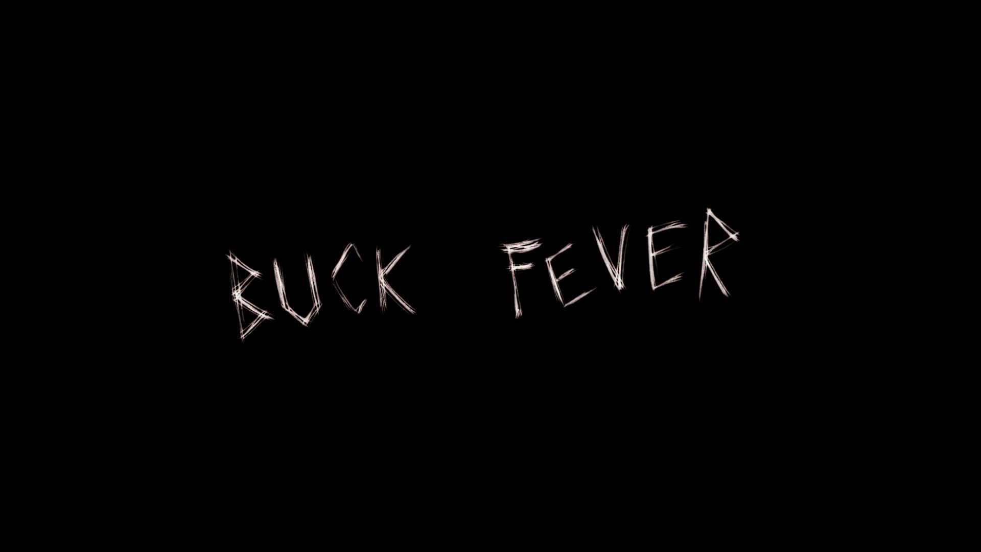 BUCK FEVER (2019) Trailer on Vimeo