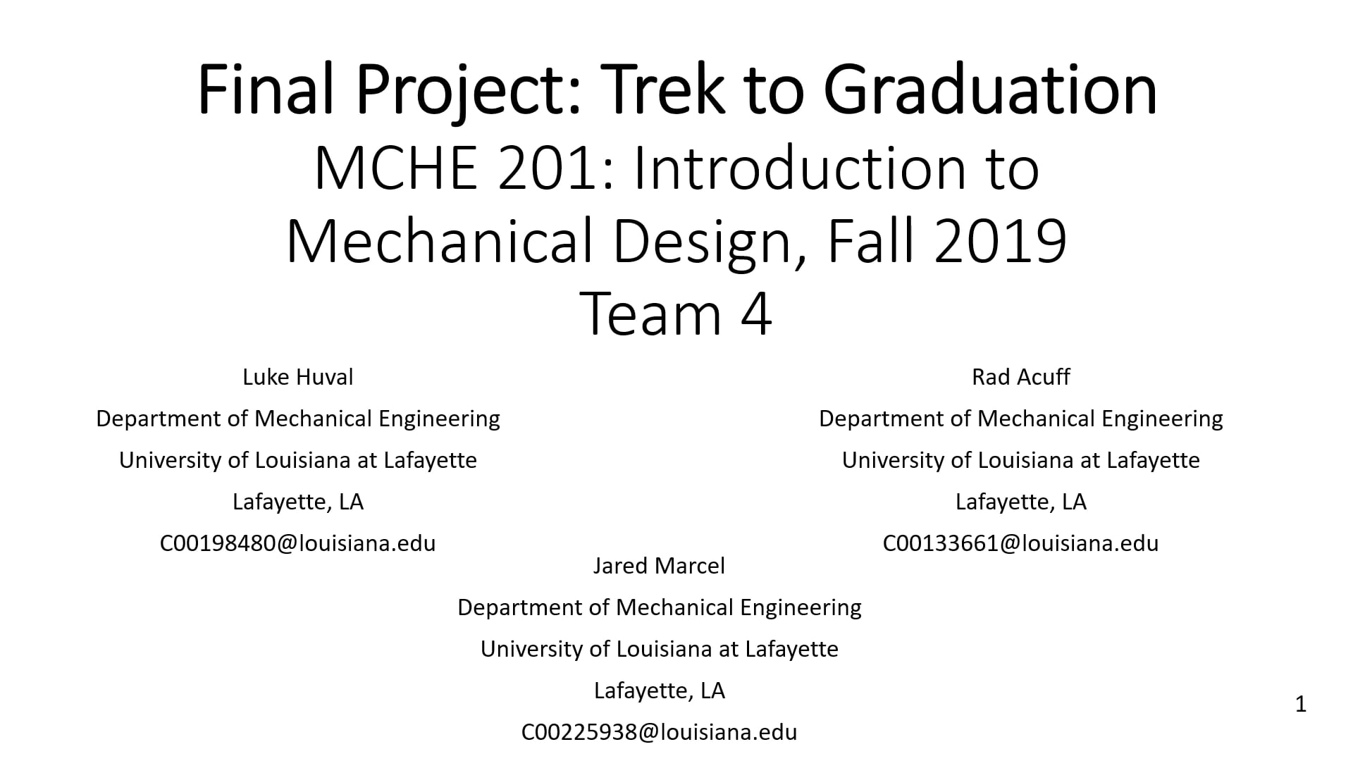 Team 4 Trek to Graduation Problem Understanding Presentation Fall 2019 ...