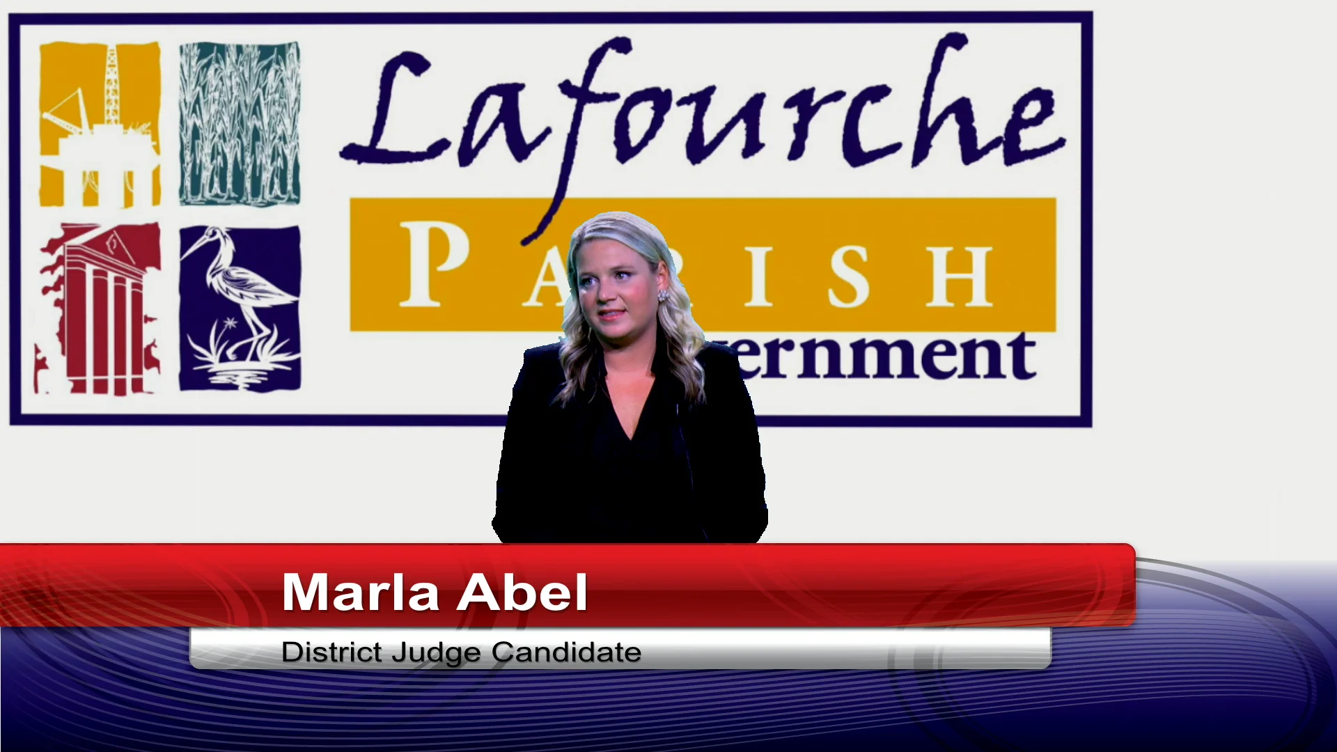 Marla Abel - Candidate for Lafourche Parish Judge on Vimeo