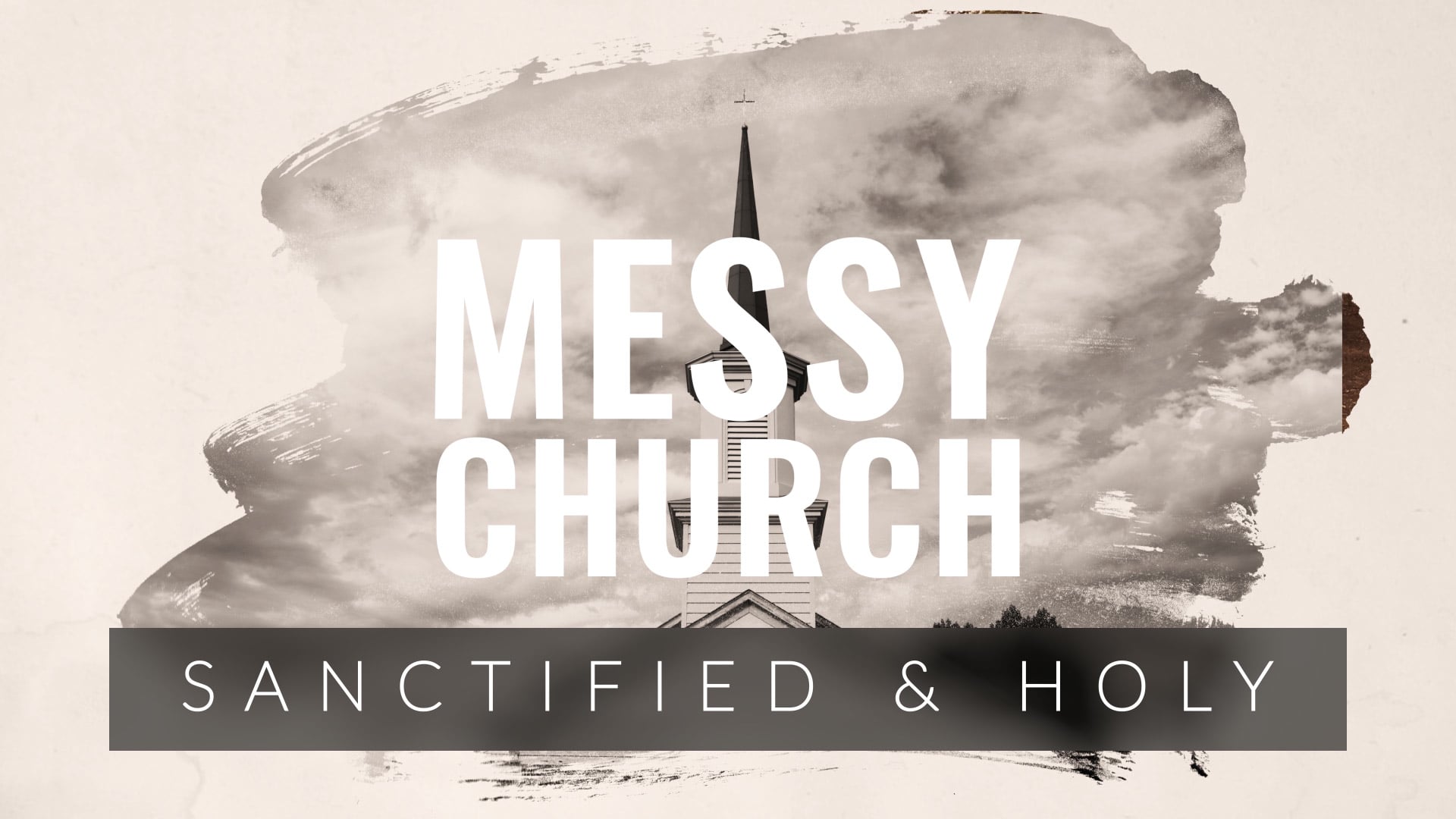Sanctified & Holy // Messy Church // 11-3-19 on Vimeo