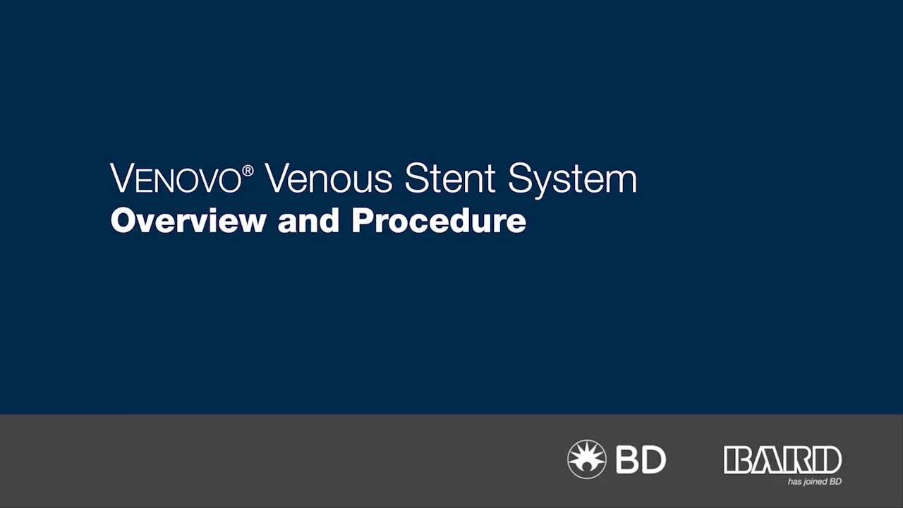 Venovo® Venous Stent Overview and Procedure
