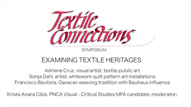 TEXTILE CONNECTIONS: EXAMINING TEXTILE HERITAGES on Vimeo